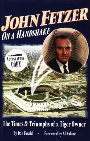 Amazon.com: John Fetzer: On a Handshake the Baseball Life of John ...