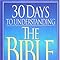 30 Days to Understanding the Bible (The "30 Days" Series): Anders, Max ...