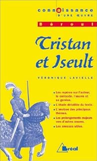 Tristan et Iseut, Béroul - Emile Lavielle - Babelio