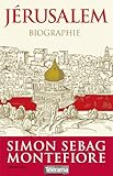 Jerusalem: The Biography: Simon Sebag Montefiore: 9780307266514: Books ...
