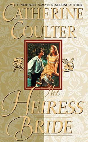 The Heiress Bride (Bride, Book 3): Coulter, Catherine: 9780515111316 ...