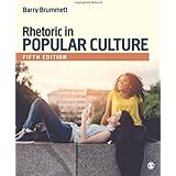 Rhetoric in Popular Culture: 9781071854273: Communication Books ...