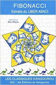 Fibonacci : Extraits du Livre du calcul (Liber abaci): 9782876942301 ...