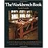 Amazon.com: The Practical Workshop: A Woodworker's Guide to Workbenches ...