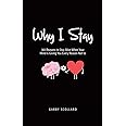 Why I Stay: 365 Reasons to Stay Alive When Your Mind is Giving You ...