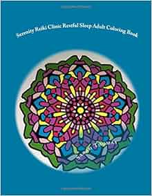 Amazon.com: Serenity Reiki Clinic *Restful Sleep* Adult Coloring Book ...