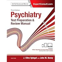 Psychiatry Test Preparation and Review Manual: 9780323396158: Medicine ...