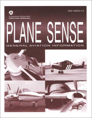 Plane Sense: FAA: 9781560272533: Amazon.com: Books
