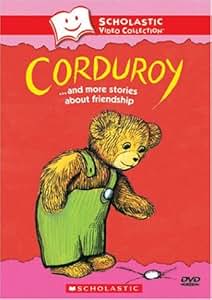 Amazon.com: Corduroy... and More Stories About Friendship (Scholastic ...