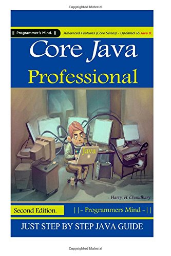 Core Java Professional : Advanced Features (Core Series) Updated To Java 8.: Chaudhary., Harry ...