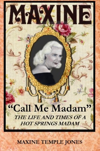 Maxine: "Call Me Madam": Jones, Maxine Temple: 9781463527273: Amazon.com: Books