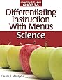 Amazon.com: Differentiating Instruction with Menus: Science (Grades 3-5) (9781593632274): Laurie ...