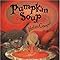 Pumpkin Soup: Cooper, Helen: Amazon.com: Books