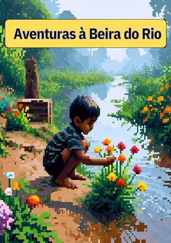 "As Incríveis Aventuras no Rio: Descobertas e Diversão na Natureza ...