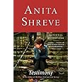 Testimony: A Novel: Shreve, Anita: 9780316067348: Amazon.com: Books