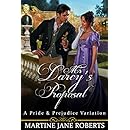 Mr Darcy's Proposal: A Pride & Prejudice Variation - Kindle edition by Martine Jane Roberts ...