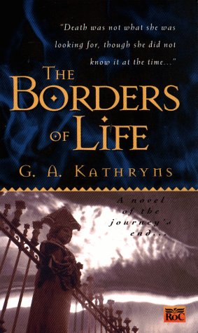 Amazon - The Borders of Life: Kathryns, G. A.: 9780451455741: Books