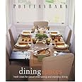 Pottery Barn Dining Spaces: Pottery Barn: 9780848727635: Amazon.com: Books