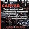 The CARVER Target Analysis and Vulnerability Assessment Methodology: A ...