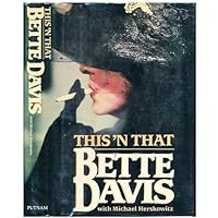 This 'N That: Davis, Bette, Herskowitz, Michael: 9780399132469: Amazon ...