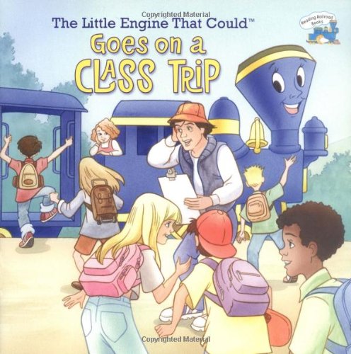 The Little Engine That Could Goes on a Class Trip (Reading Railroad ...