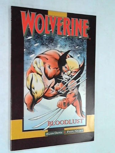 Wolverine: Bloodlust: Davis, Alan: 9780871357052: Amazon.com: Books