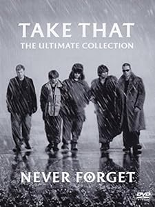 Take That - Never Forget - The Ultimate Collection 1DVD 2006: Amazon.co ...