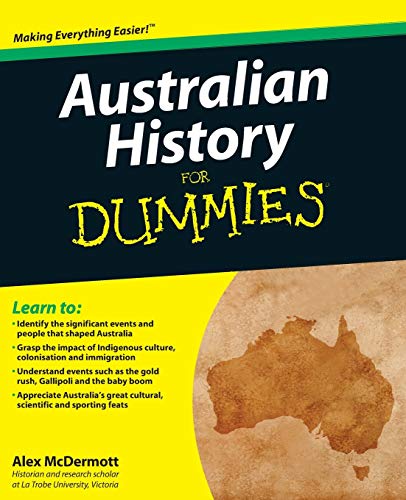 Australian History for Dummies: McDermott, Alex: 9781742169996: Amazon ...