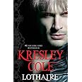 Lothaire (Immortals After Dark): Cole, Kresley: 9781439136829: Amazon ...