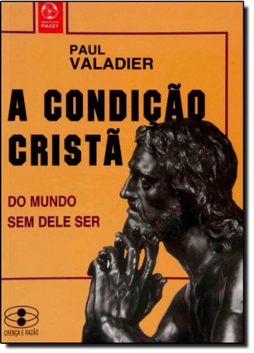 A Condição Cristã PDF Paul Valadier
