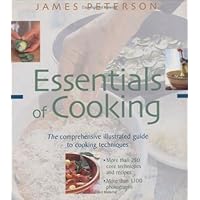 Essentials of Cooking: Peterson, James: 9781579651206: Amazon.com: Books