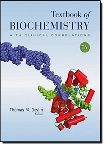 Textbook of Biochemistry with Clinical Correlations