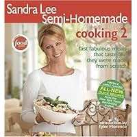 Sandra Lee Semi-Homemade Cooking: Lee, Sandra: Amazon.com: Books