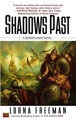 Shadows Past: A Borderlands Novel: Freeman, Lorna: 9780451463227 ...