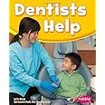 Dentists Help (Our Community Helpers): Ready, Dee: 9781620658413 ...