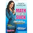 Amazon.com: Math Doesn't Suck: How to Survive Middle-School Math ...