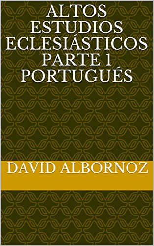 altos estudios eclesiásticos parte 1 PORTUGUÉS - eBook, Resumo, Ler ...