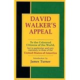 Amazon.com: David Walker’s Appeal to the Coloured Citizens of the World ...