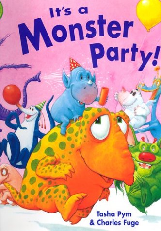 It's a Monster Party!: Fuge, Charles, Pym, Tasha: 9781402704291: Amazon ...