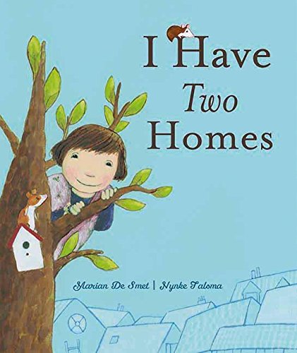 I Have Two Homes: De Smet, Marian, Talsma, Nynke: 9781605371023: Amazon ...