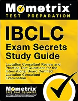 IBCLC Exam Secrets Study Guide: Lactation Consultant Review and ...