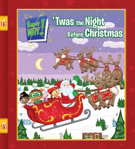 Super Why Twas The Night Before Christmas: O'ryan, Ellie, Huxtable ...