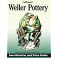 Warman's Weller Pottery: Identification and Price Guide: Rago, Denise ...