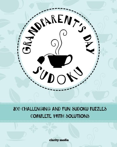Grandparent's Day Sudoku: 200 traditional sudoku puzzles in easy ...
