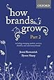 How Brands Grow: What Marketers Don't Know: Amazon.co.uk: Byron Sharp ...