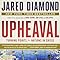 Upheaval: Turning Points for Nations in Crisis: Diamond, Jared ...