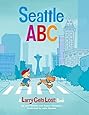 Seattle ABC: A Larry Gets Lost Book: John Skewes, Robert Schwartz, John ...