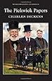 The Pickwick Papers (Wordsworth Classics): Amazon.co.uk: Charles ...