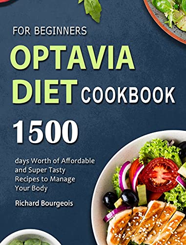 Optavia Diet Cookbook for Beginners: 1500 Days Worth of Affordable and ...