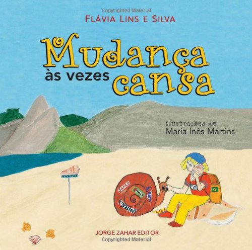Mudanca As Vezes Cansa PDF Flavia Lins E Silva